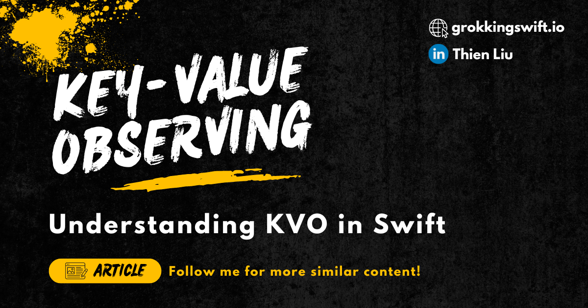 Understanding KVO (Key-Value Observing) in Swift